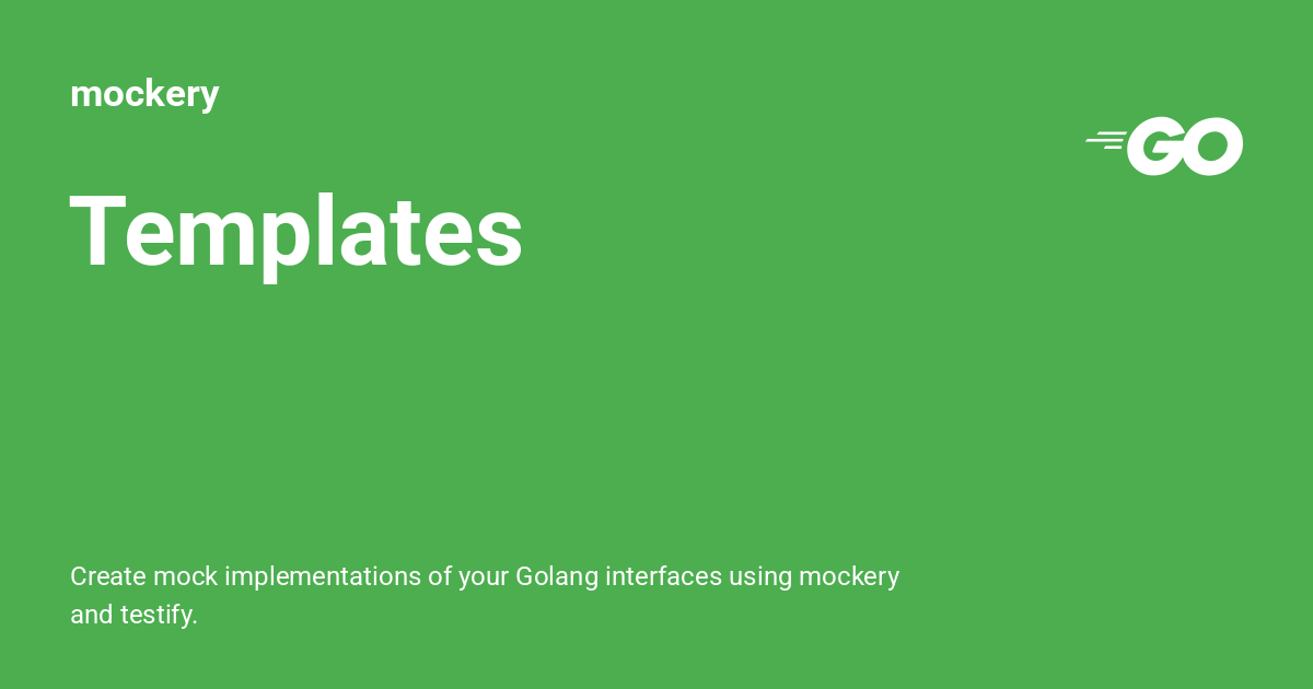 Templates - mockery