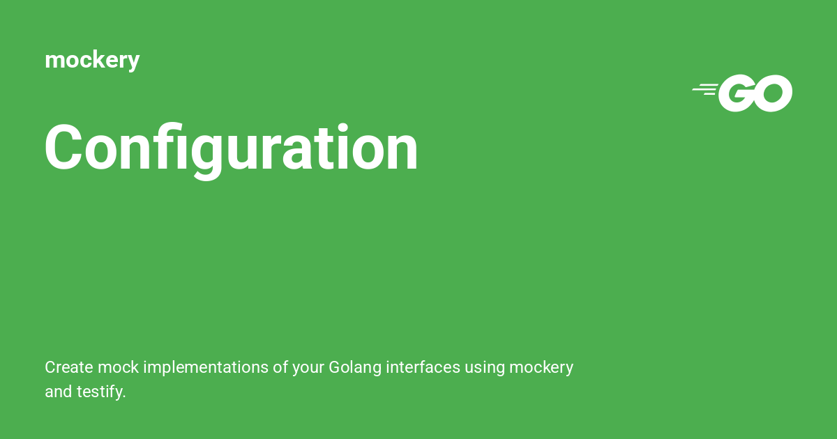 Configuration - mockery